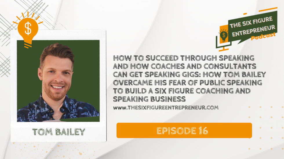 Episode 16: How To Succeed Through Speaking And How Coaches And ...